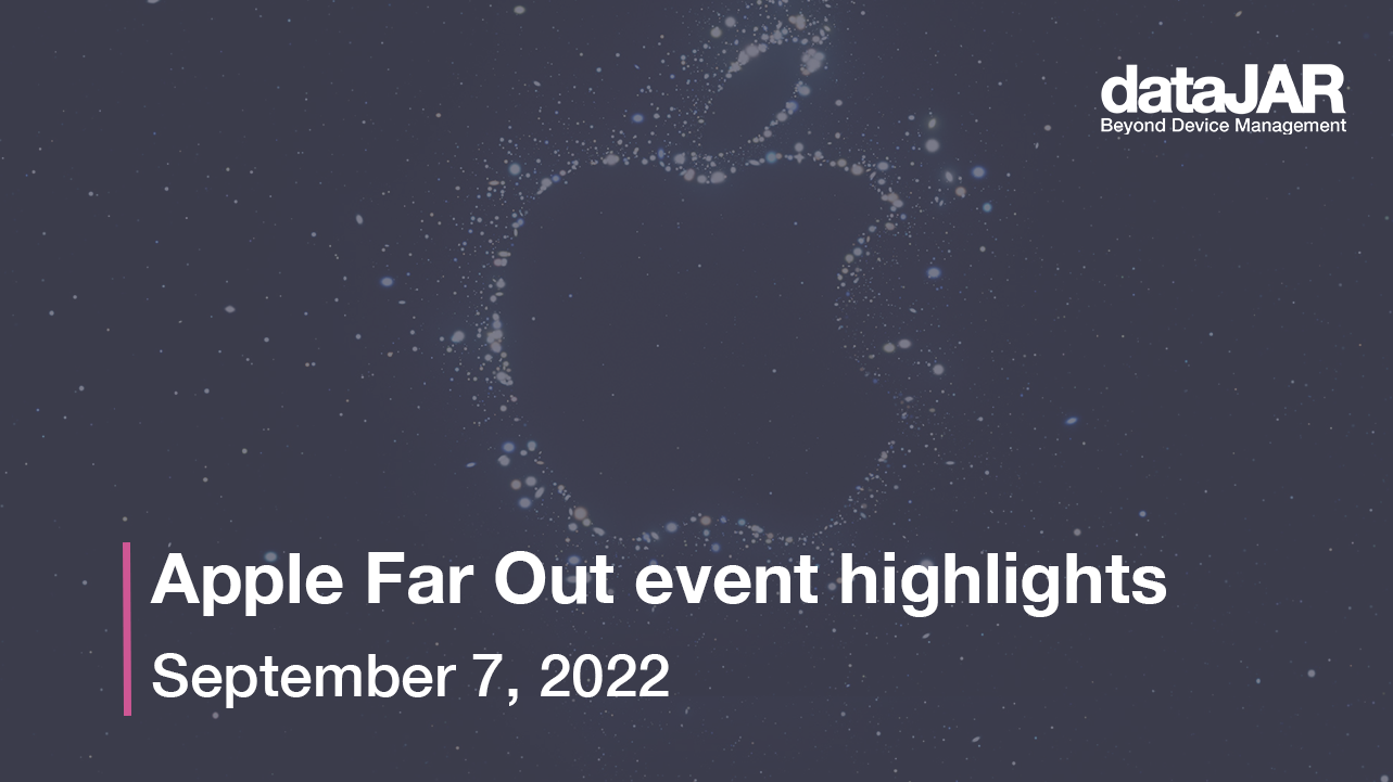 Apple Far Out event highlights - September 2022 | dataJAR